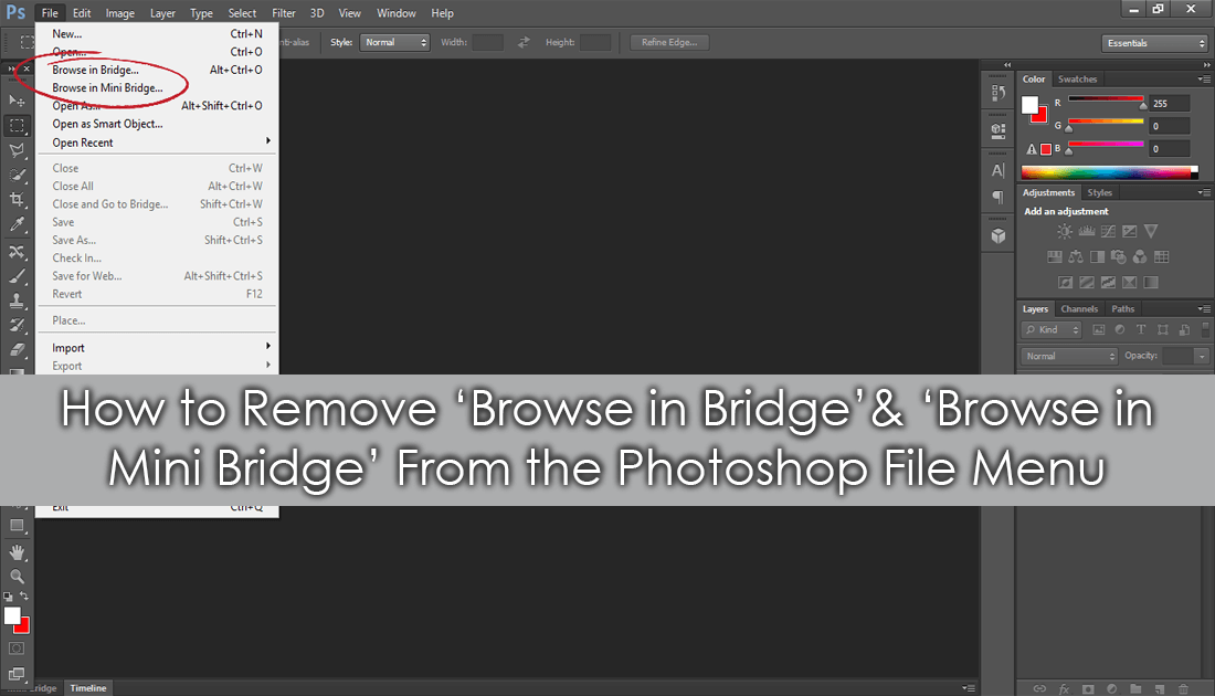 How to Remove ‘Browse in Bridge’ and ‘Browse in Mini Bridge’ From the ... How to Remove ‘Browse in Bridge’ and ‘Browse in Mini Bridge’ From the ...